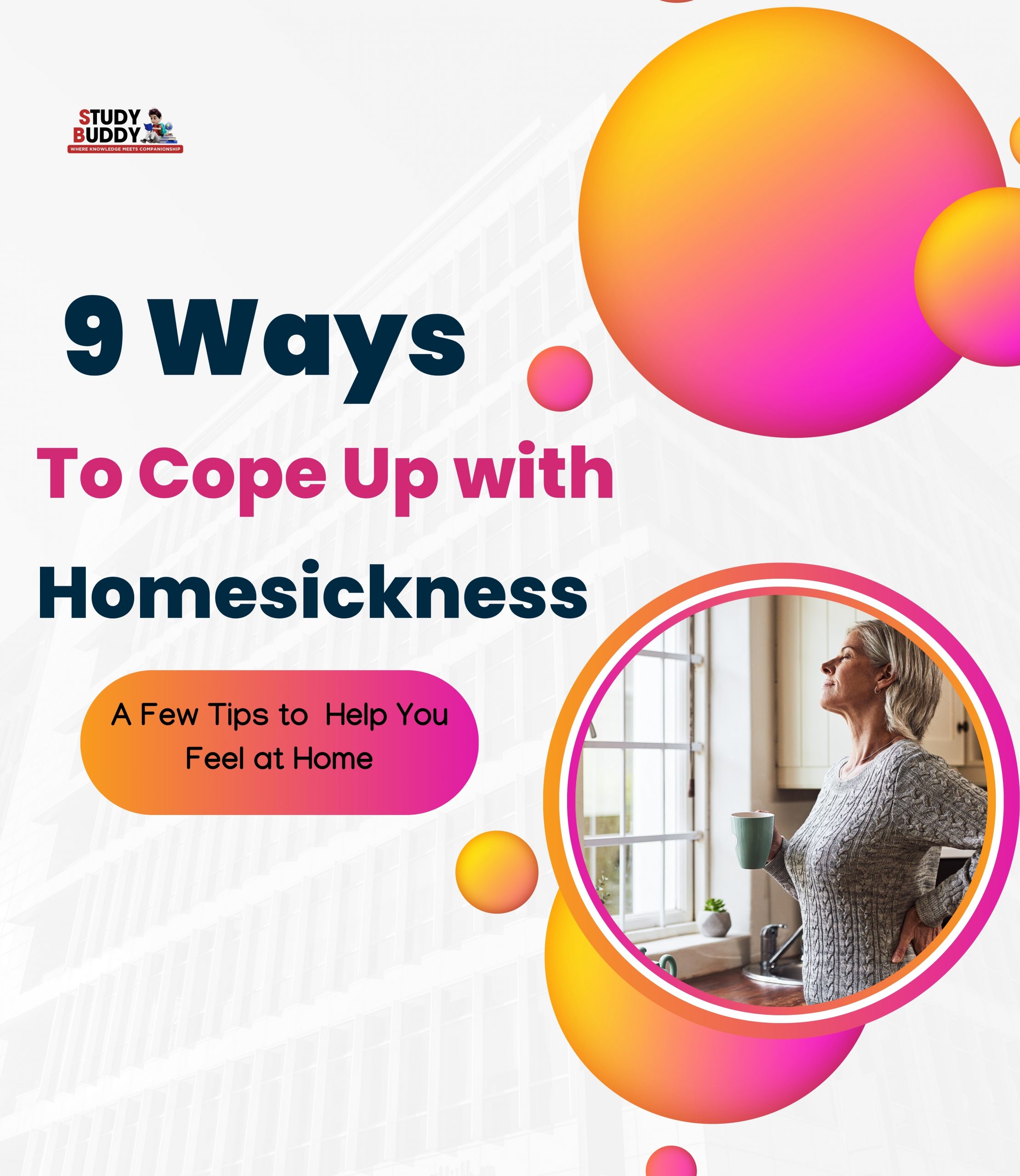 9 Ways to cope up with Homesickness when studying abroad - Study Buddy